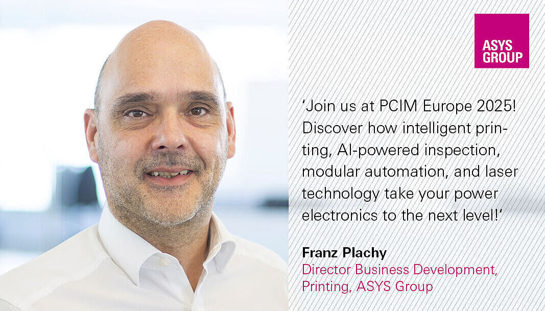 ASYS Group Celebrates Its Debut at PCIM Europe 2025 | ASYS Group